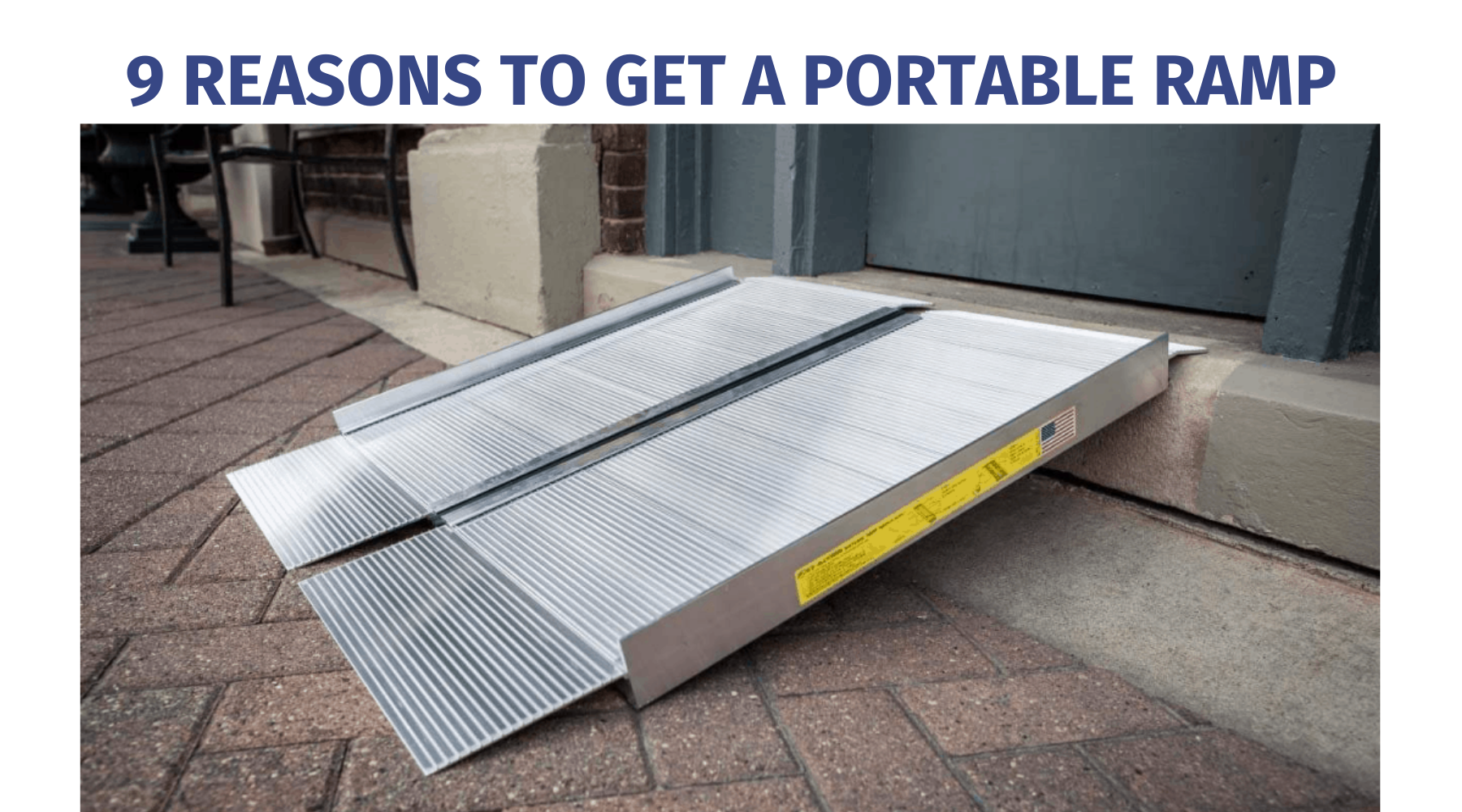9 Reasons to Get a Portable Access Ramp | Wheelchair Liberty